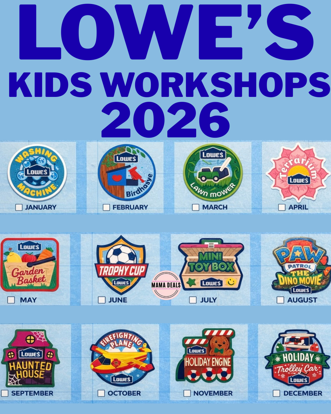 Lowe’s Kids Workshops 2026: Full Monthly Project & Badge Guide - Mama Deals