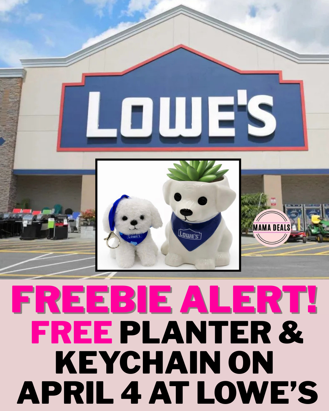 Lowe’s Free Members Gift – April 4, 2026 - Mama Deals